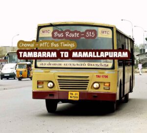 Tambaram to Mamallapuram Bus Timings – 515 Bus Route