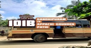 Coimbatore Town Bus Route 101B | Gandhipuram to Appachi Gounden Pathi ...