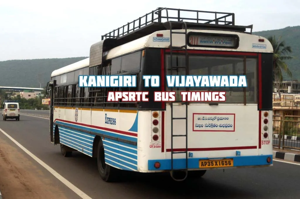 Kanigiri to Vijayawada APSRTC Bus Timings Ticket to Get Lost
