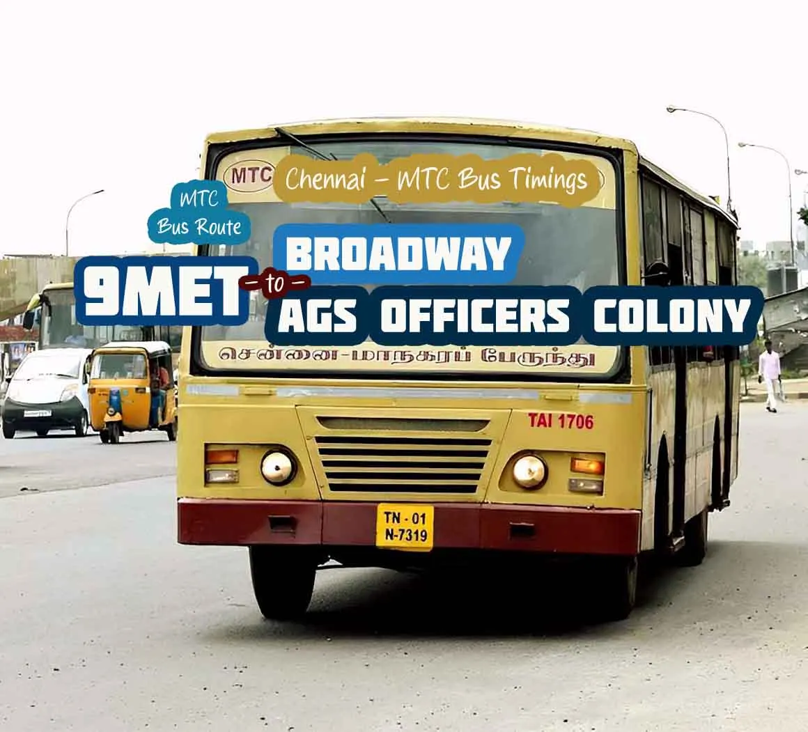 Chennai MTC Bus Route 9MET | Broadway to AGS Officers Colony | Bus ...